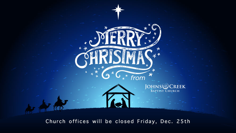 Merry Christmas! - Johns Creek Baptist Church